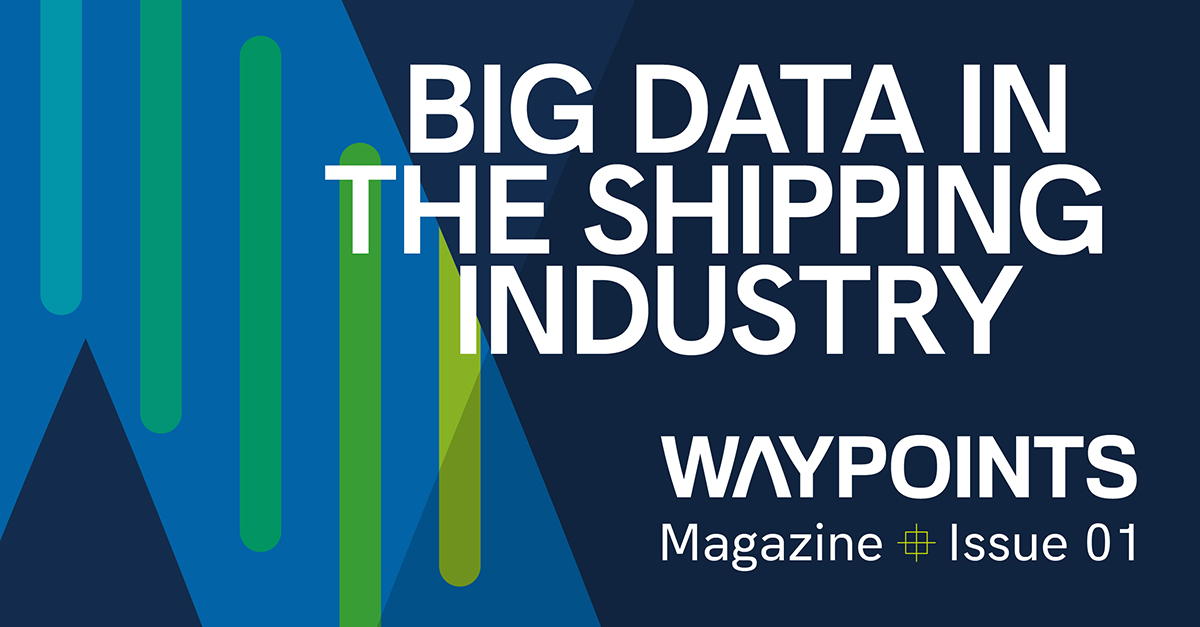 Big data in the shipping industry - Waypoints article