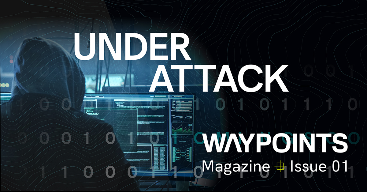 Under Attack - Waypoints Feature Article